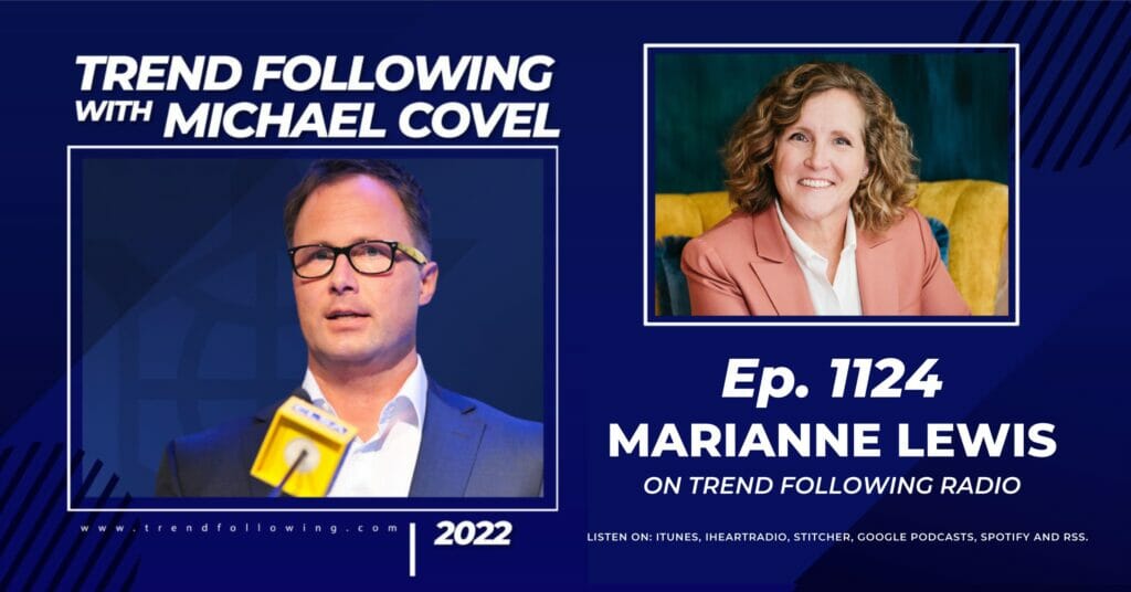 Ep. 1124: Marianne Lewis Interview with Michael Covel on Trend ...