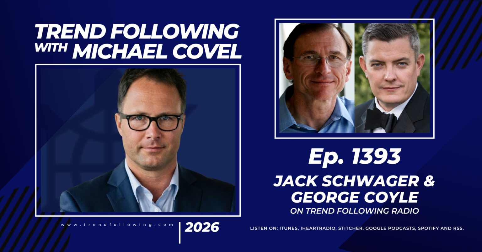 Ep. 1393: Jack Schwager and George Coyle Interview with Michael Covel ...